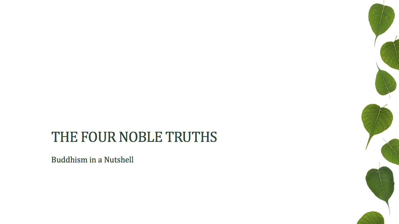 The Four Noble Truths Lecture Slides